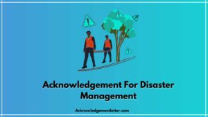 Acknowledgement For Disaster Management Project
