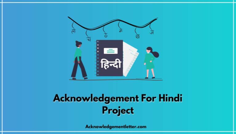 Acknowledgement For Hindi Project (7+ Samples)